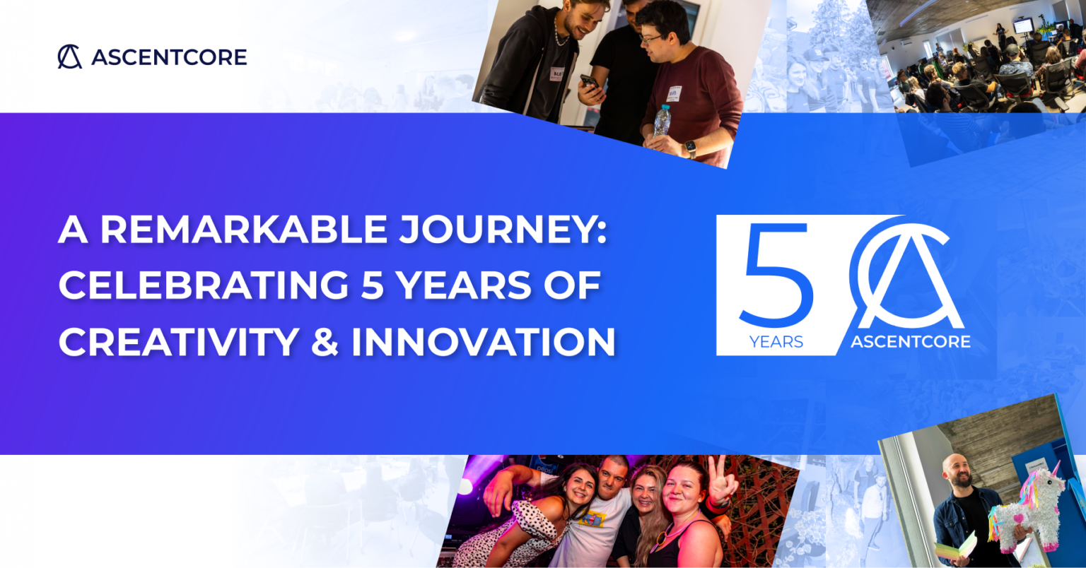A Remarkable Journey: Celebrating 5 Years of Creativity & Innovation - AscentCore